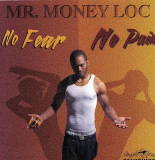 Coast to Coast Classics: Mr. Money Loc - No Fear No Pain [1996]