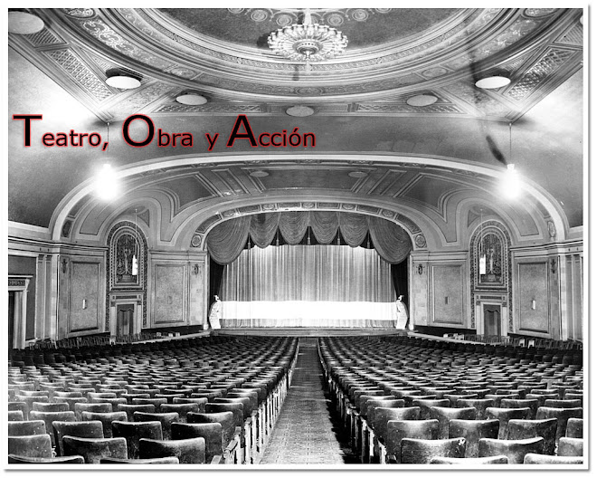 Teatro, Obra y Accion