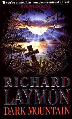 Gravetapping: DARK MOUNTAIN by Richard Laymon