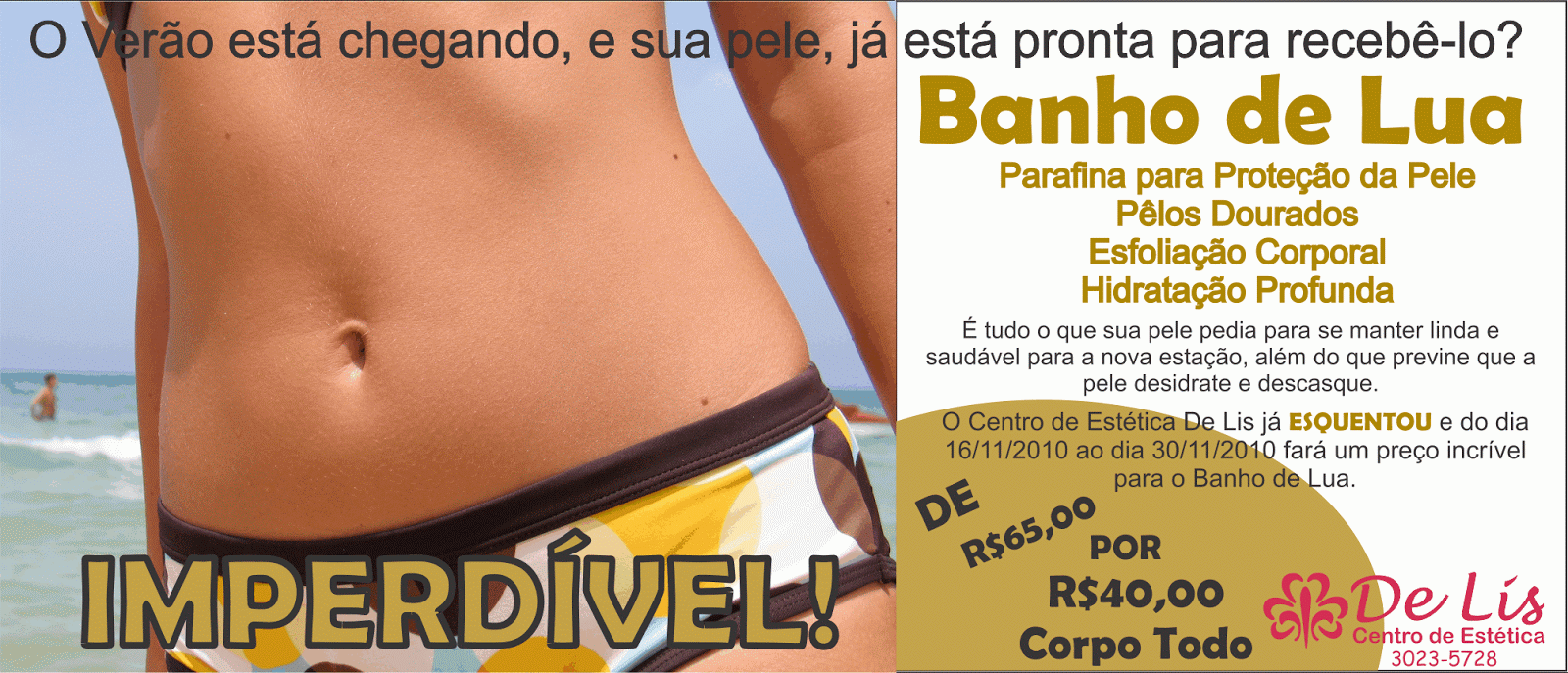 Viva De Lis: Banho De Lua!