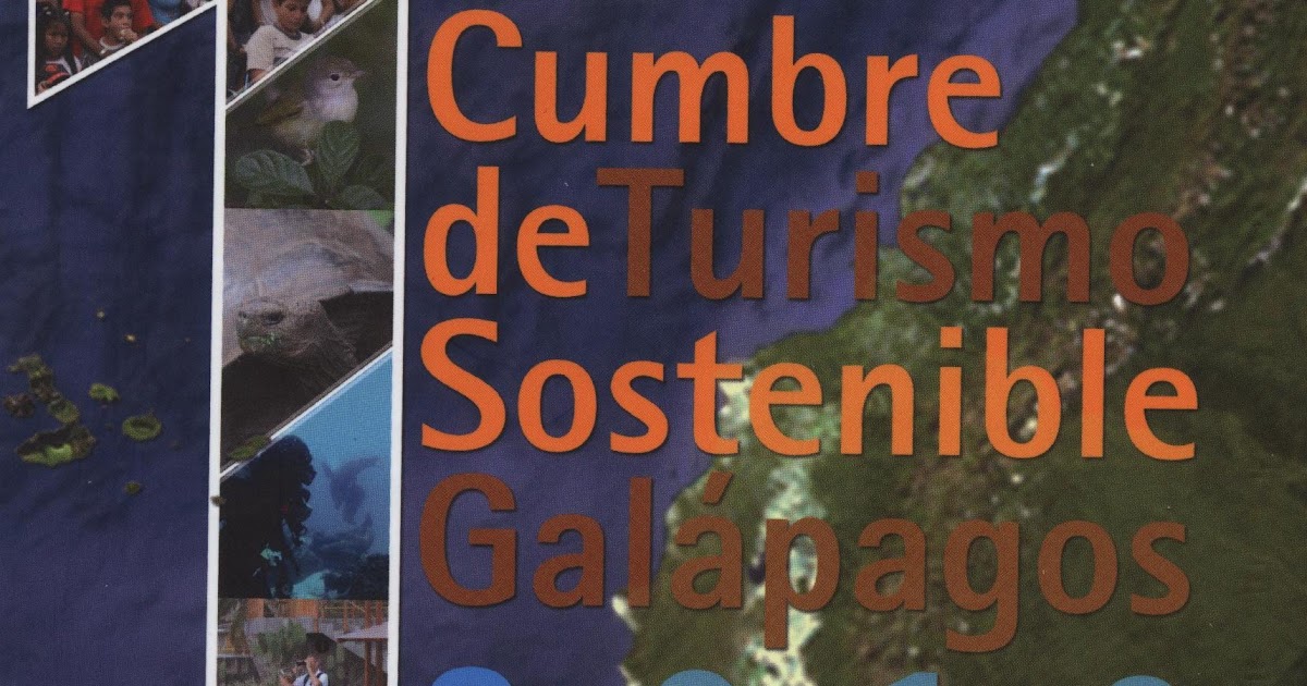 Juan Carlos Veloz: Turismo: CUMBRE DE TURISMO SOSTENIBLE GALAPAGOS 2010