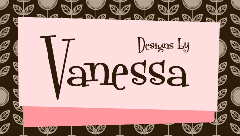 Designs by Vanessa