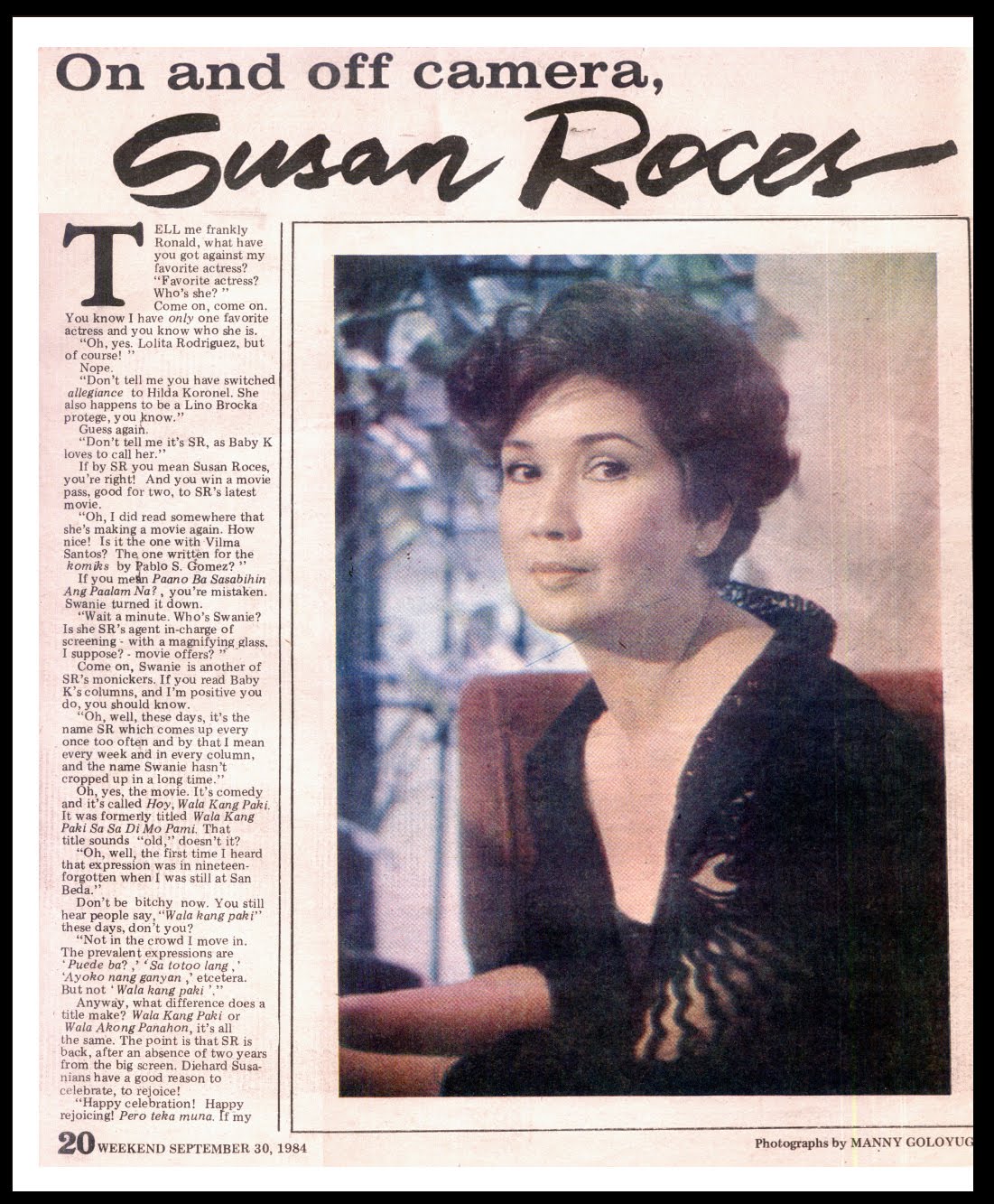 SUSAN ROCES: ON AND OFF CAMERA, SUSAN ROCES IS STILL EVERY INCH A QUEEN