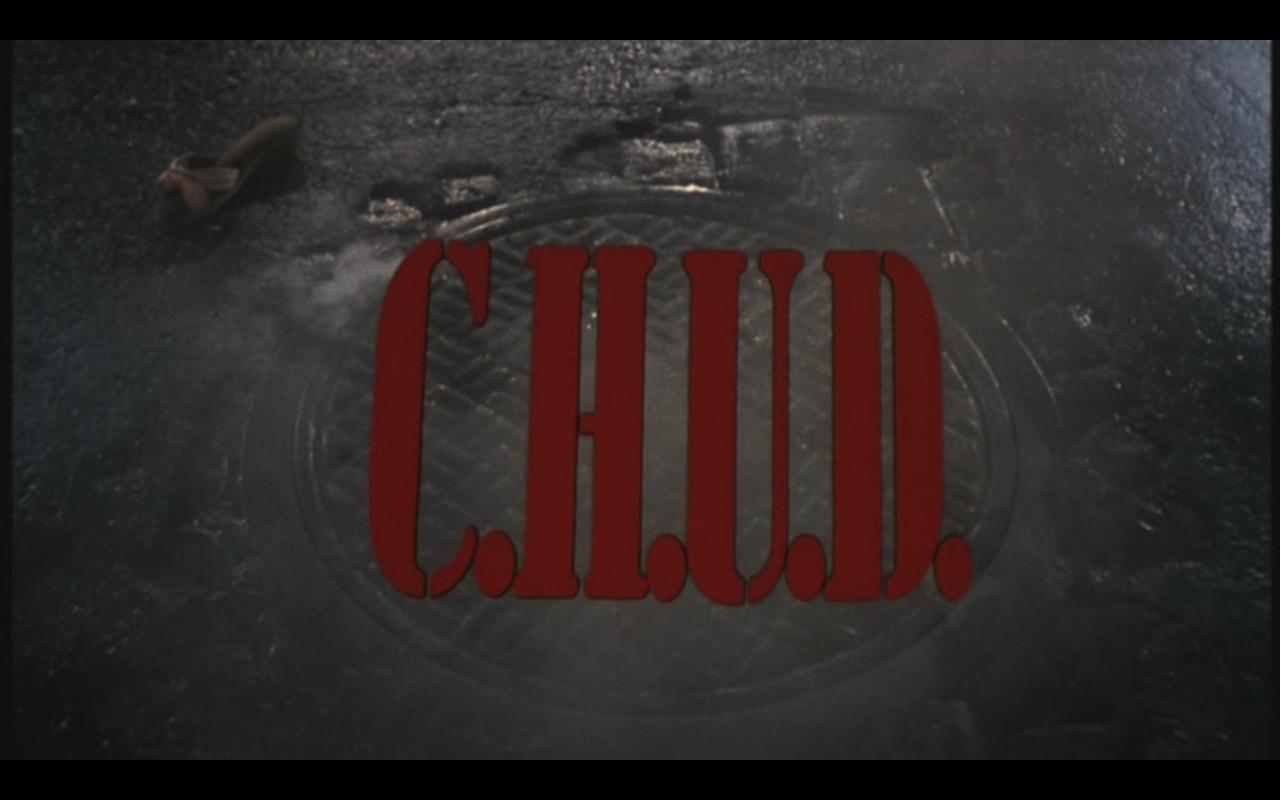 From Midnight, With Love: Midnight Movie of the Week #30 - C.H.U.D.