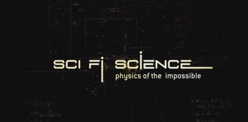 Skepticism, Science, and Secularism: Science Channel - Sci-Fi Science ...