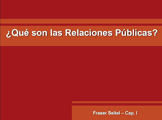 Relaciones Públicas I: ¿Qué son las Relaciones Públicas? Fraser Seitel ...