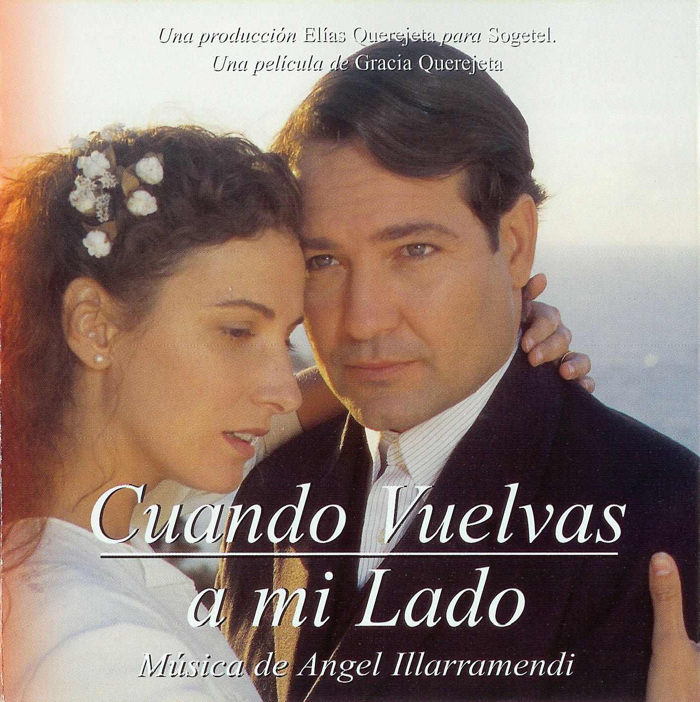 Banda Sonora Original: Cuando Vuelvas a mi Lado (Angel Illaramendi)