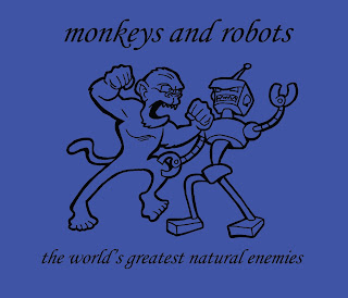 Blalock's Robots and Monsters: Monkey vs Robot