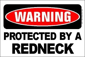 Redneck Renaissance Man: How to install: Redneck Security System