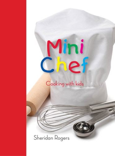 Kids' Book Review: Review: Mini Chef - Cooking With Kids