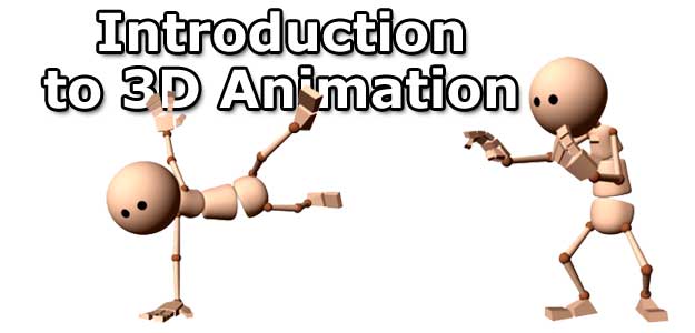 Animations: Introduction to 3D Animation