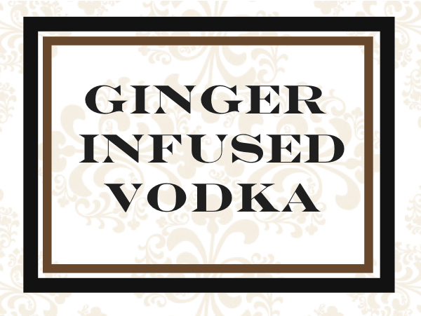happy hour honeys: DIY: Ginger Infused Vodka