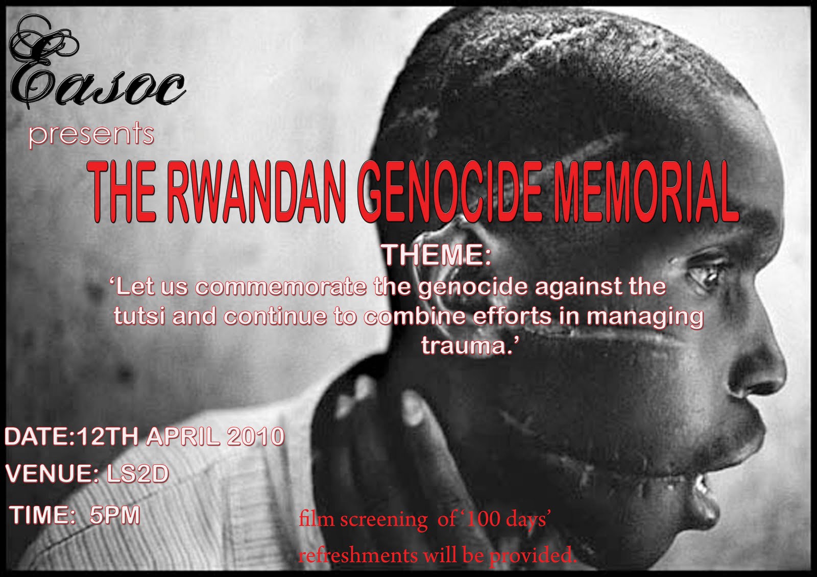 EASOC Circa 1998 @UCT now Worldwide: Rwanda Genocide Commemoration