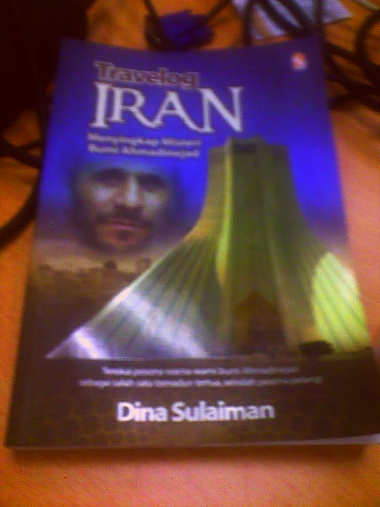 Azril Nazli Alias: Ulasan buku, Travellog Iran dari Dina Sulaiman