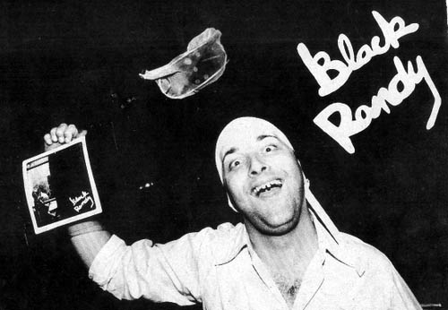 OLD, WEAK BUT ALWAYS A WANKER - THE PUNK YEARS: BLACK RANDY & THE ...