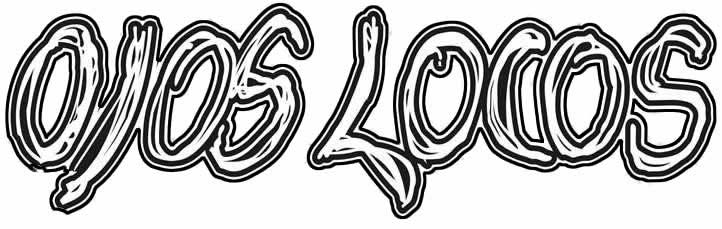 Es lo que hay: Ojos Locos