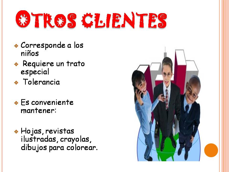 El mundo del servicio al cliente: CLASES DE CLIENTES