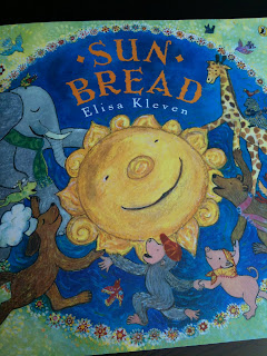 happy birdycake: Sun Bread by Elisa Kleven