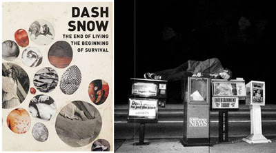 The SPLASH ZONE: Dash Snow's book