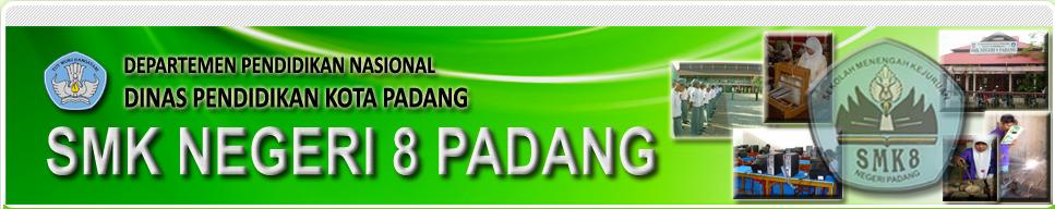 SMK 8 PADANG IS THE BEST SCHOOL