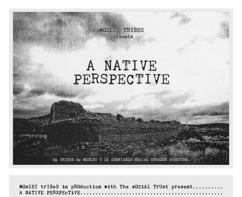 BEYOND BUCKSKIN: Mosley Tribes: A Native Perspective