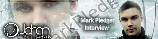 Mark Pledger - Interview ~ The Pulserusher Blog ( With Johan De Kock )