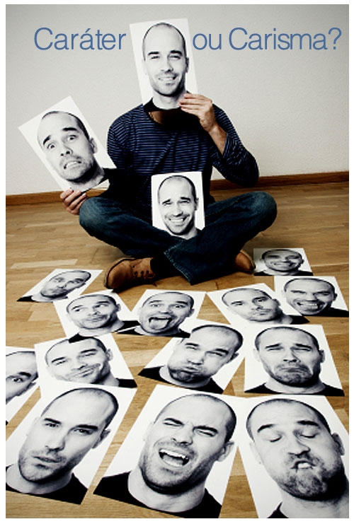 de tudo um pouco: Caráter ou carisma