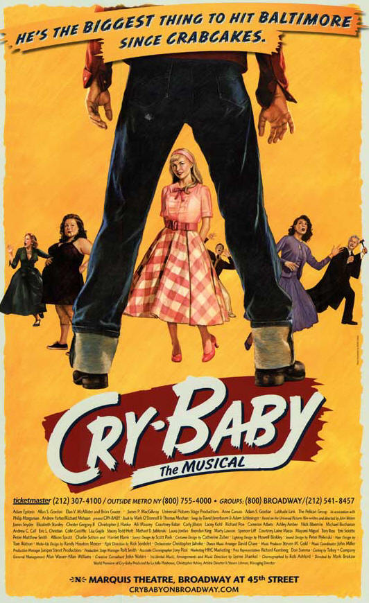 The Bad Boy of Musical Theatre: Cry-Baby