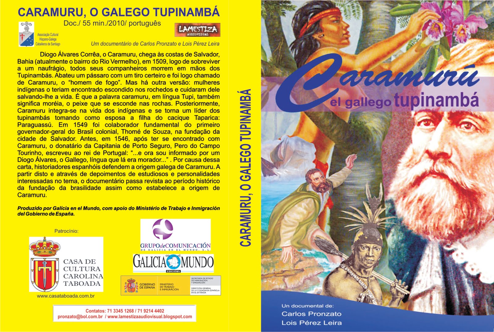 PRÓ RIO VERMELHO, o blog do bairro: Filme sobre Caramuru