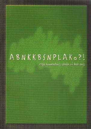 Ebook Pinoy: ABNKKBSNPLAko - Bob Ong