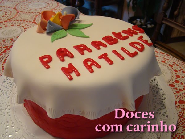 Doces com Carinho: Bolo da Matilde