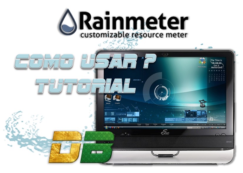 Como usar o Rainmeter ? vamos mostrar um video tutorial bem prático ...