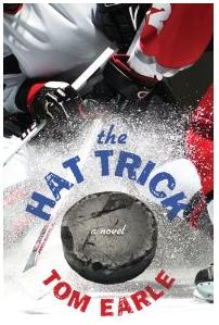 Hockey Book Reviews.com: The Hat Trick by Tom Earle