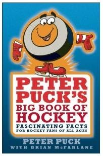 Hockey Book Reviews.com: Peter Puck's Big Book of Hockey by Brian McFarlane