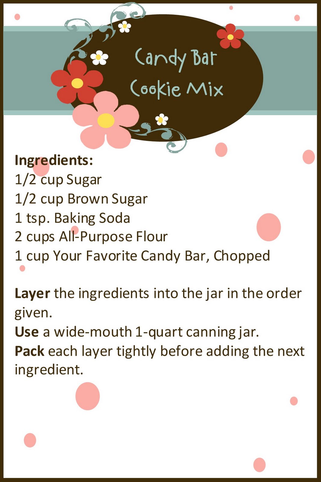 Prepared NOT Scared!: Mix Recipe #5 - Candy Bar Cookie Mix!