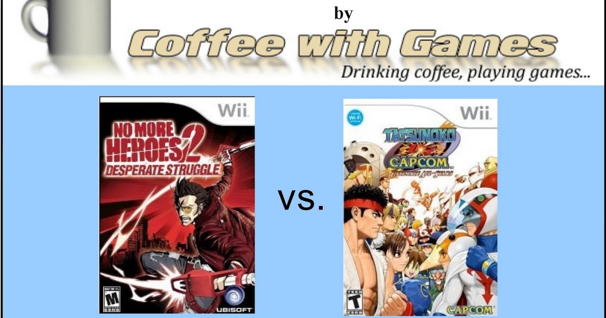 Coffee With Games: Tatsunoko vs. Capcom Beats Down No More Heroes 2?