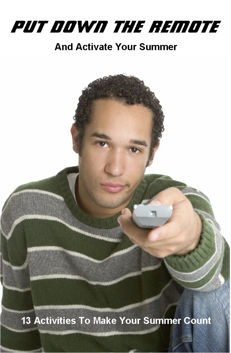 Living Proof: Put Down The Remote And Activate Your Summer