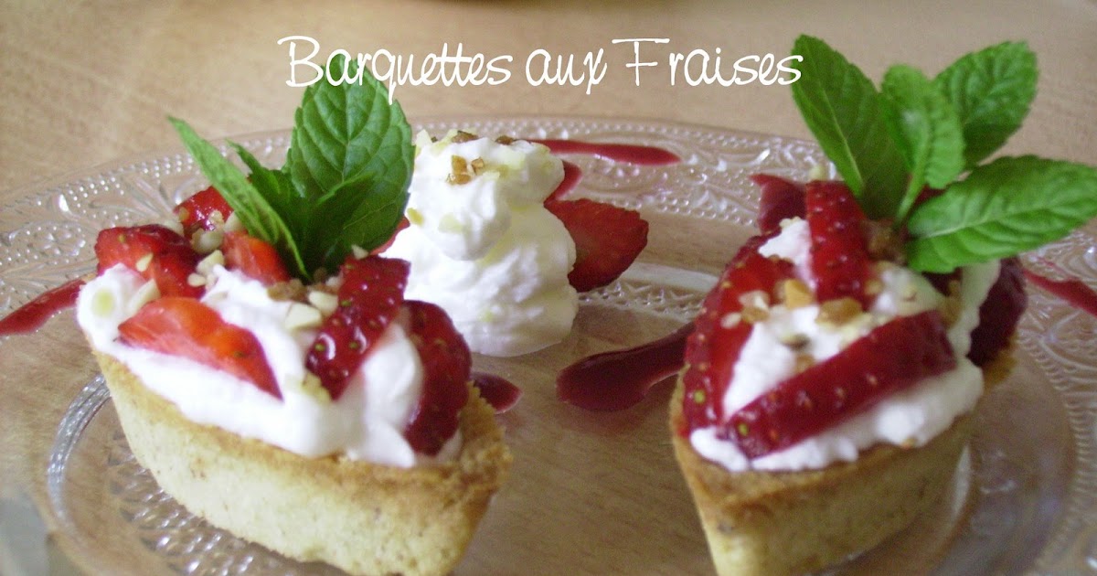 J'en reprendrai bien un bout...: Barquettes aux Fraises