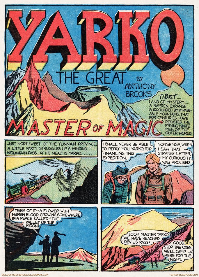 Golden Age Heroes: YARKO the GREAT in the Valley of the Moon!