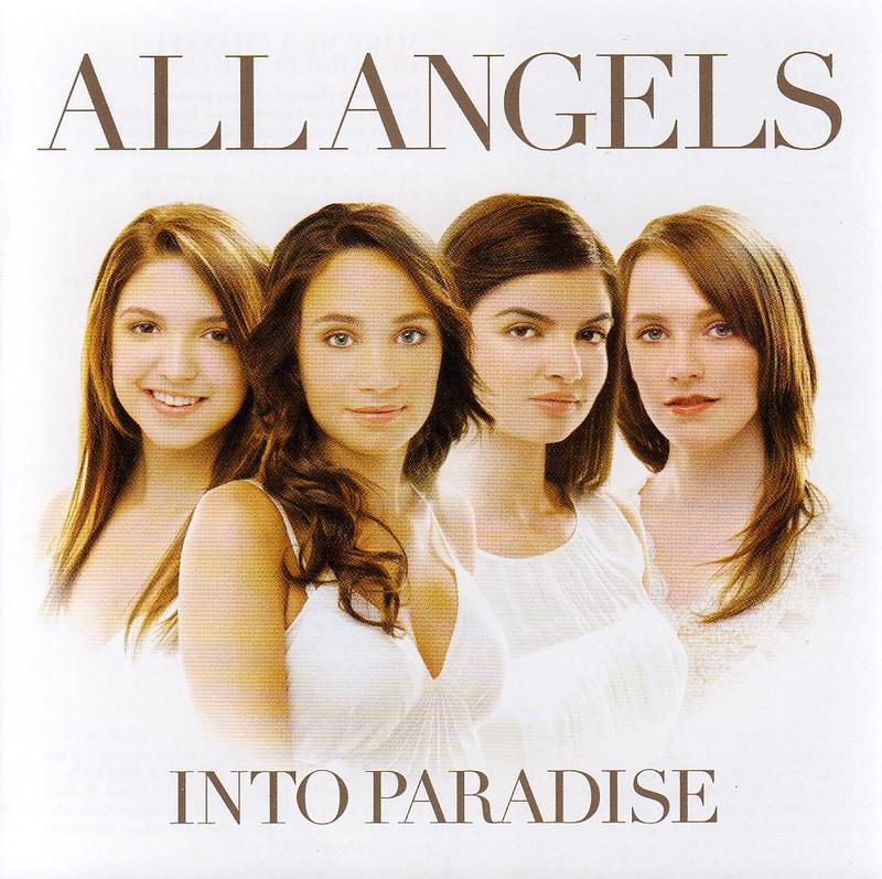 [Classical Crossover/Opera/Pop] All Angels - Into Paradise (2007) [FLAC]