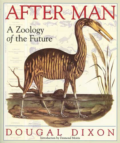 Labirintos do Ser: Dougal Dixon - After Man: A Zoology of the Future