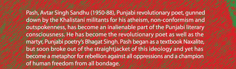 INTERACTIONS: PASH: A POET OF IMPOSSIBLE DREAMS