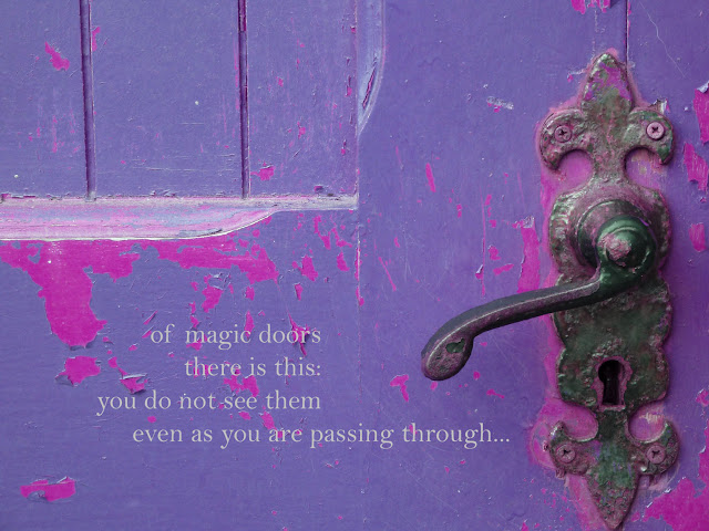 the studio at lillehus art+design+craft: #43 Of Magic Doors...