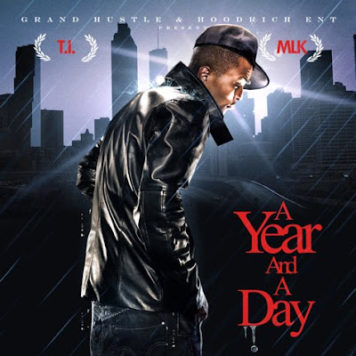 New Album: T.I. - 'A Year And A Day' Mixtape - Celebrity Bug