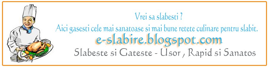 Retete Pentru Slabit , Slabire Rapida , Slabire Sanatoasa , Slabeste ...