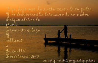 YO SOY EL BUEN PASTOR: Proverbios 1:8-9