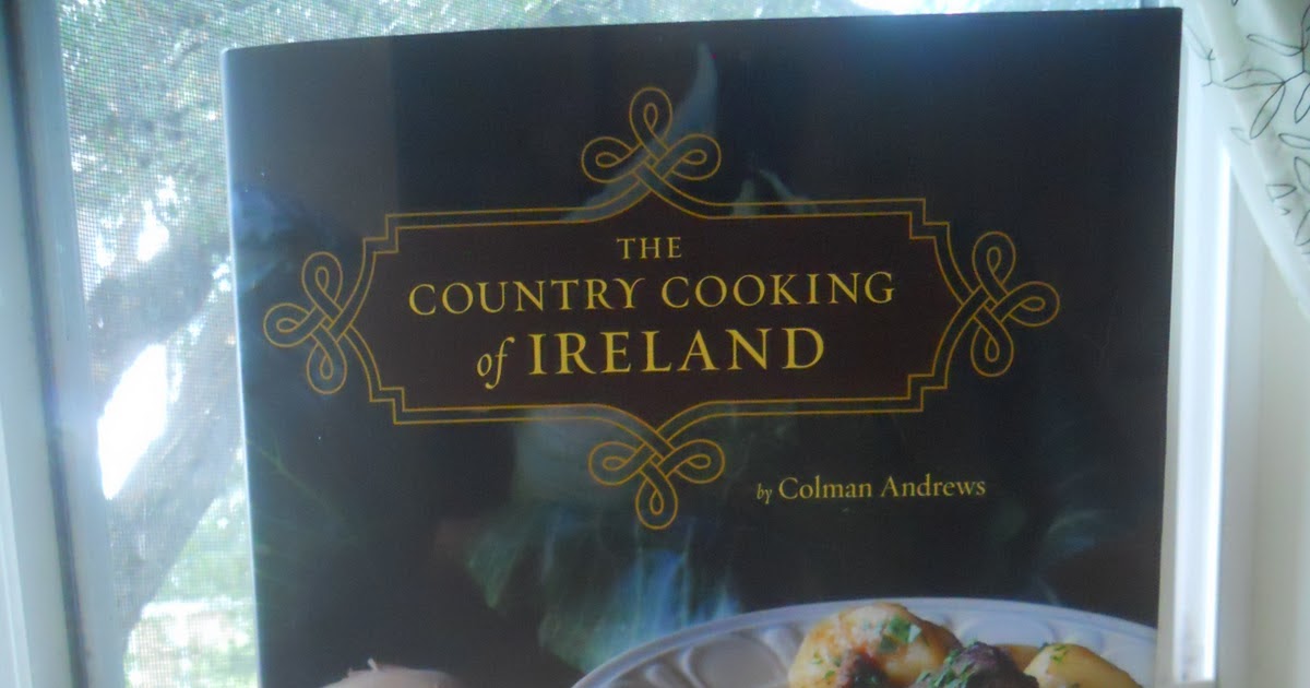 Cookbook #40: The Country Cooking of Ireland