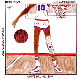 DEEP DIVE cARToons by Mike Green: 314. Manute Bol, RIP