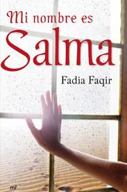 Mi nombre es Salma. Fadia Faqir. – La Estrella Nazarita