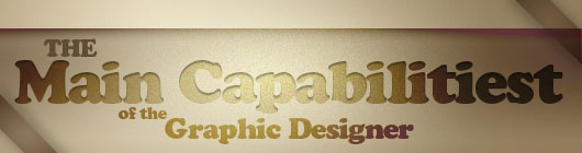 The main capabilities of the graphic designer - Jayce-o-Yesta
